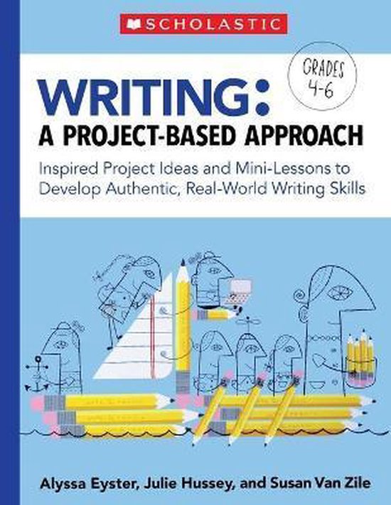 Writing: A Project-Based Approach: Inspired Project Ideas and Mini ...