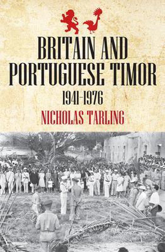 Britain and Portuguese Timor 1941-1976 | 9781921867347 | Nicholas ...
