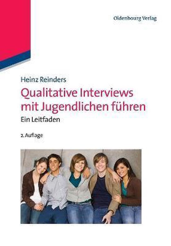 Qualitative Interviews mit Jugendlichen führen, Heinz Reinders ... Qualitative Interviews mit Jugendlichen führen, Heinz Reinders ...