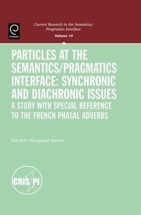 Particles at the Semantics/Pragmatics Interface | 9780080552934 | Maj-Britt Mosegaard... | bol