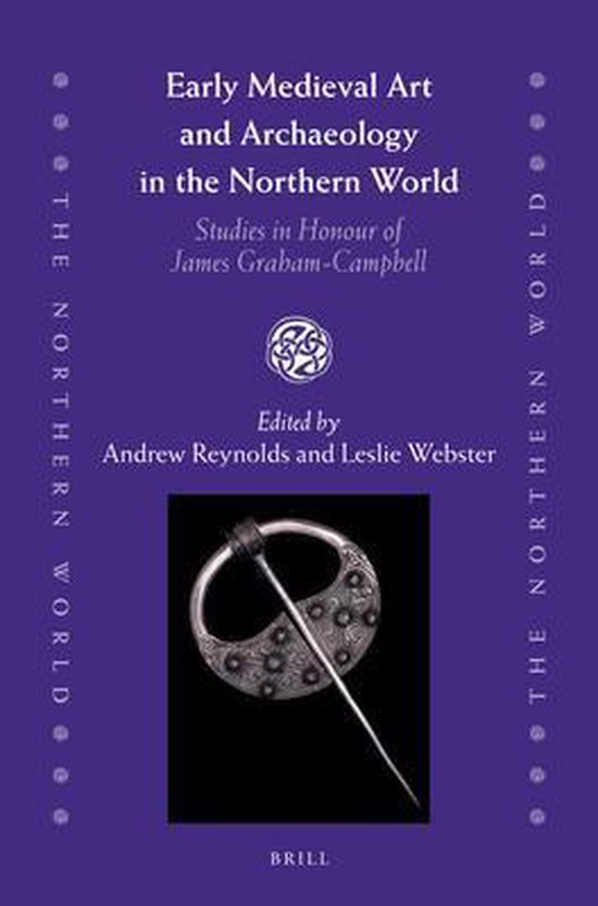 Early Medieval Art and Archaeology in the Northern World: Studies in ...