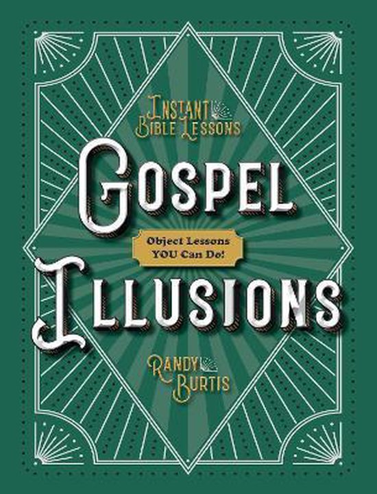 Kidz: Gospel Illusions | 9781628628166 | Randy Burtis | Boeken | bol.com