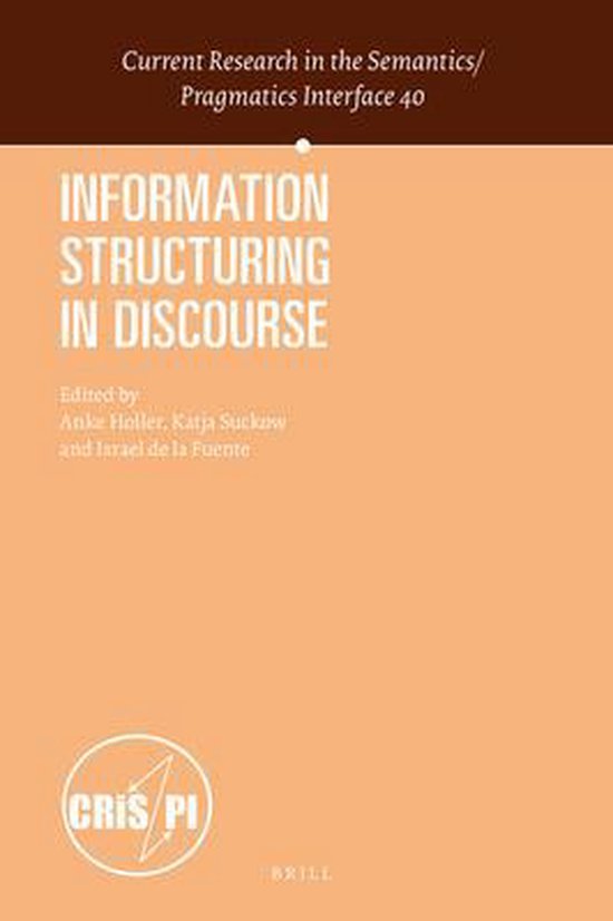 Information Structuring in Discourse | 9789004436718 | Boeken | bol.com