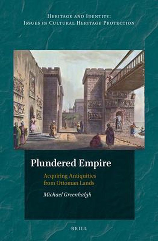 Plundered Empire, Michael Greenhalgh | 9789004405462 | Boeken | bol.com