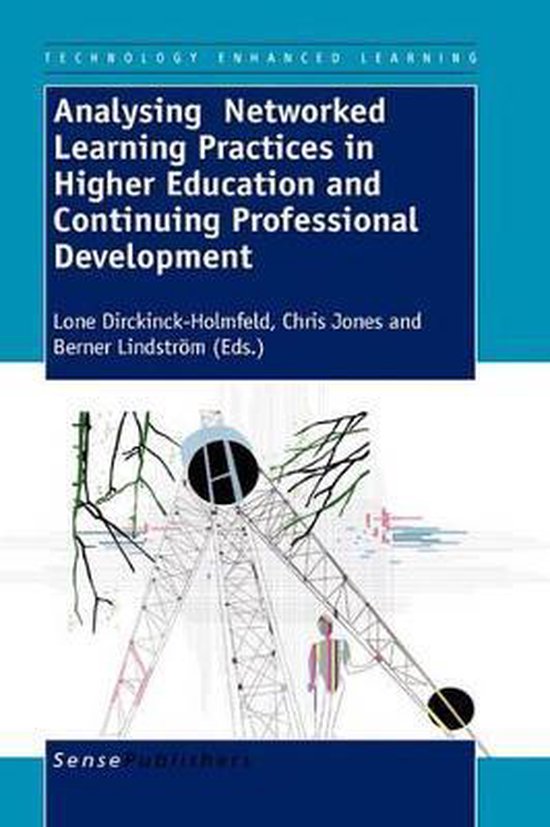 Technology Enhanced Learning- Analysing Networked Learning Practices in ...