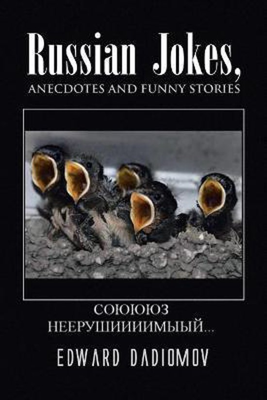 Russian Jokes, Anecdotes and Funny Stories, Edward Dadiomov ...