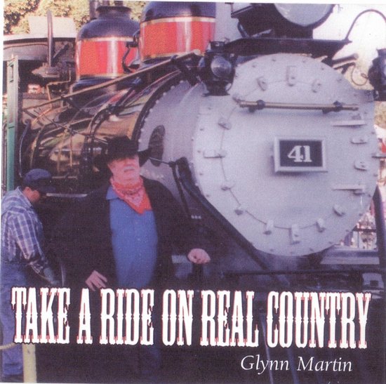 Glynn Martin - Take A Ride On Real Country (CD), Glynn Martin | CD ...