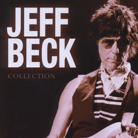 Jeff Beck - Collection (CD), Jeff Beck | CD (album) | Muziek | bol