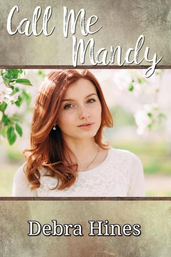 Call Me Mandy (ebook), Debra Hines | 9780999202135 | Boeken | bol.com