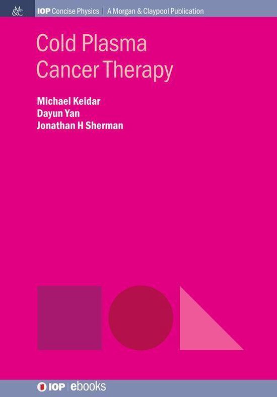 Cold Plasma Cancer Therapy (ebook), Michael Keidar | 9781643274331 ...