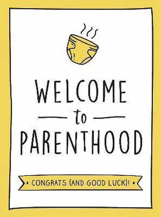 Welcome to Parenthood | 9781800071599 | Summersdale Publishers | Boeken | bol.com