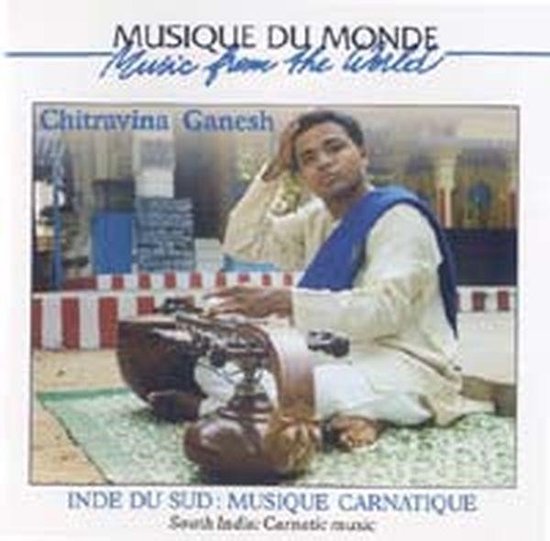 Chitravina Ganesh - South India: Carnatic Music (CD), Chitravina Ganesh ...