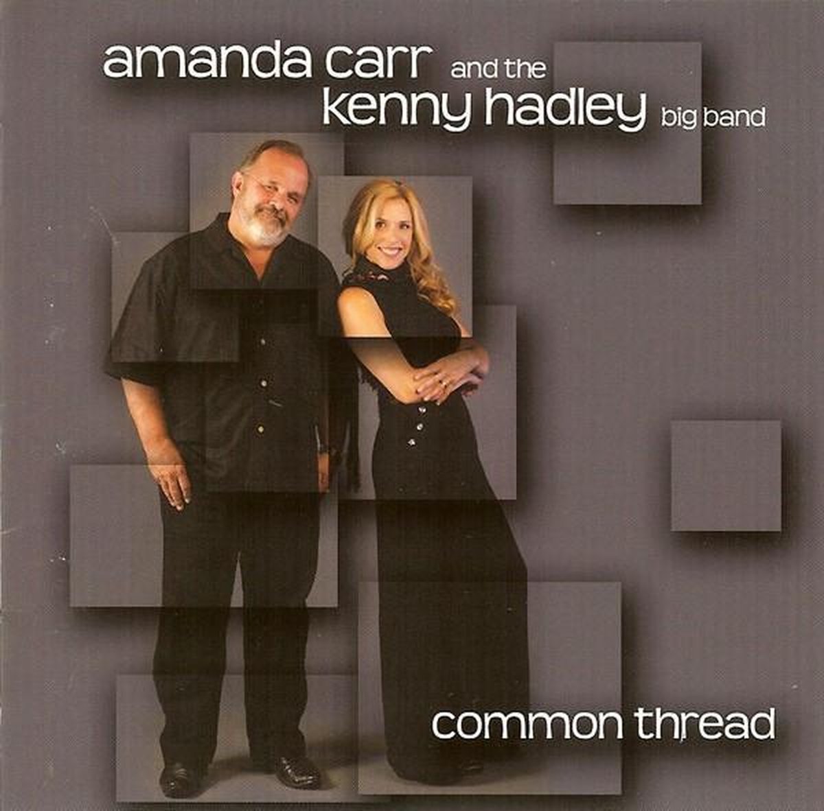 Amanda Carr & The Kenny Hadley Big Band - Common Thread (CD), Amanda ...
