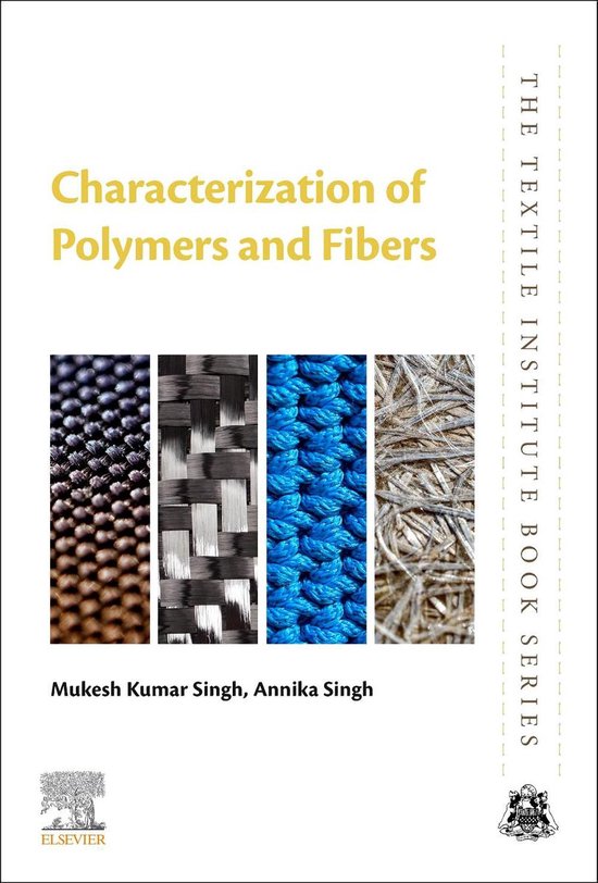 Characterization of Polymers and Fibers | 9780128239865 | Mukesh Kumar Singh | Boeken | bol