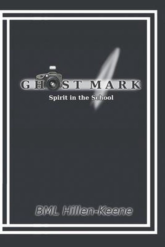 Ghost Mark- Ghost Mark, Bml Hillen-Keene | 9798662886155 | Boeken | bol.com