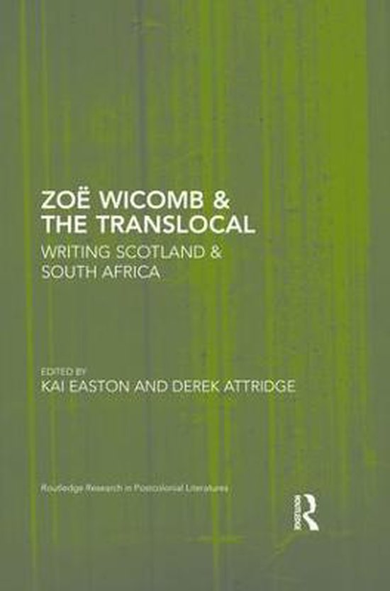 Zoë Wicomb and the Translocal | 9781138237414 | Kai Easton | Boeken | bol