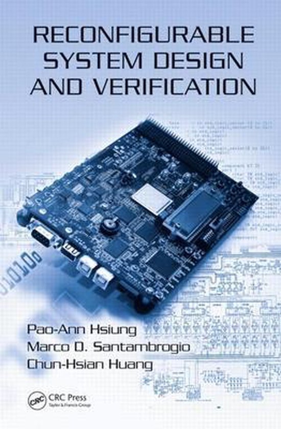 Reconfigurable System Design And Verification 9781420062663 Pao Ann