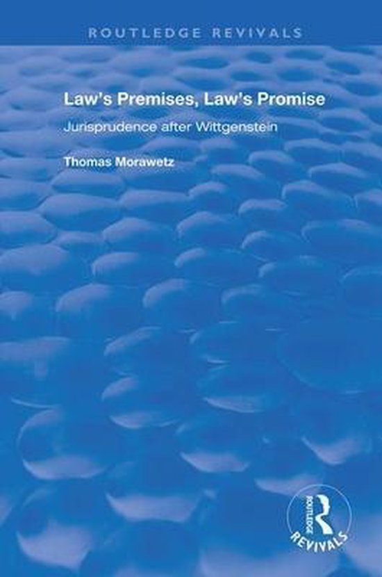 Law's Premises, Law's Promise | 9781138711273 | Thomas Morawetz | Boeken | bol.com