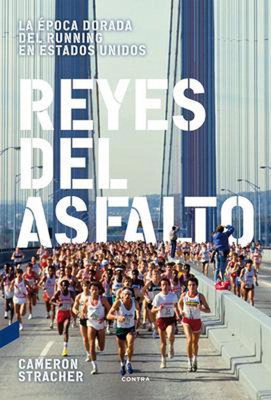 Reyes del asfalto / Kings of the Road, Cameron Stracher | 9788494216701 ...