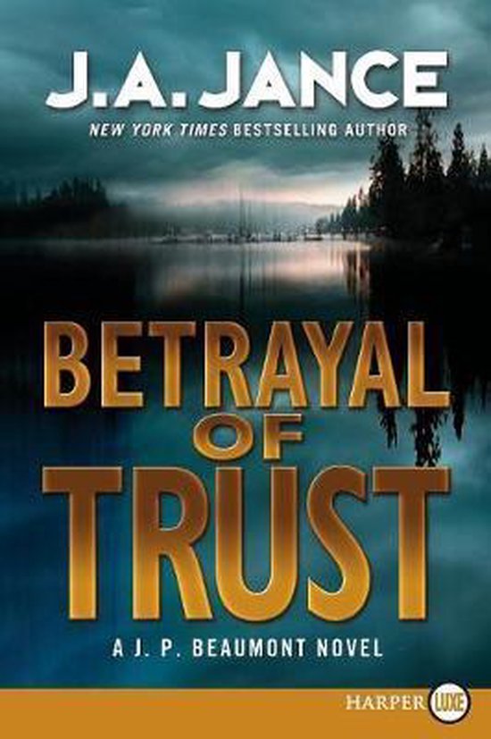Betrayal of Trust, Judith A. Jance | 9780062065018 | Boeken | bol