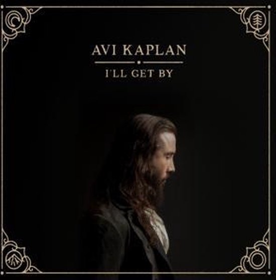 Ill Get By, Avi Kaplan | Muziek | bol