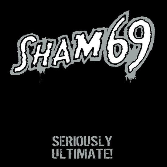Sham 69 - Seriously Ultimate (CD), Sham 69 | CD (album) | Muziek | bol.com
