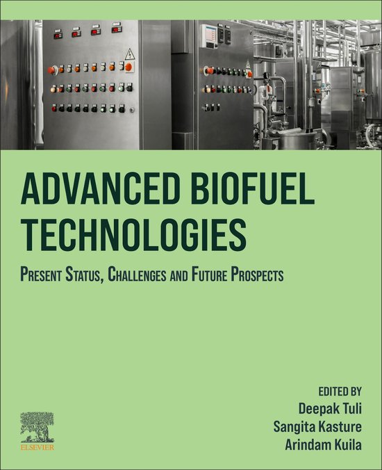 Advanced Biofuel Technologies (ebook) | 9780323884280 | Boeken | bol