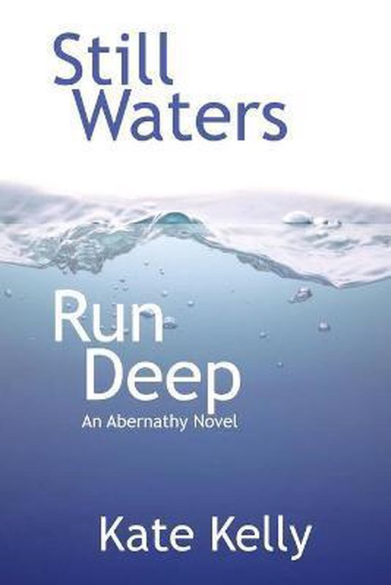 Still Waters Run Deep, Kate Kelly | 9781087943718 | Boeken | bol.com