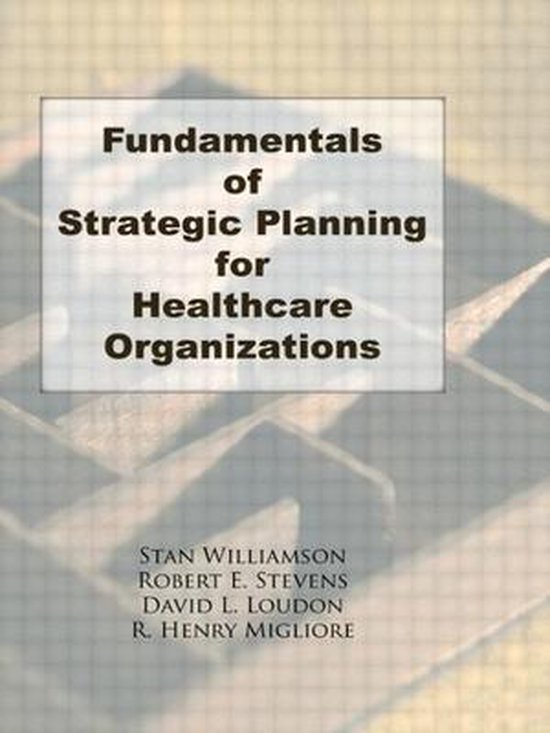 fundamentals-of-strategic-planning-for-healthcare-organizations