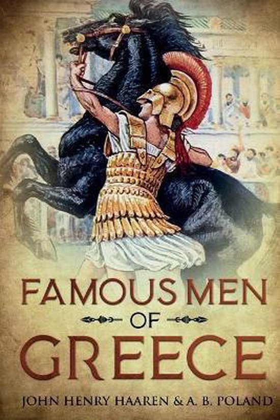 Famous Men of Greece | 9781611046984 | John Henry Haaren | Boeken | bol.com