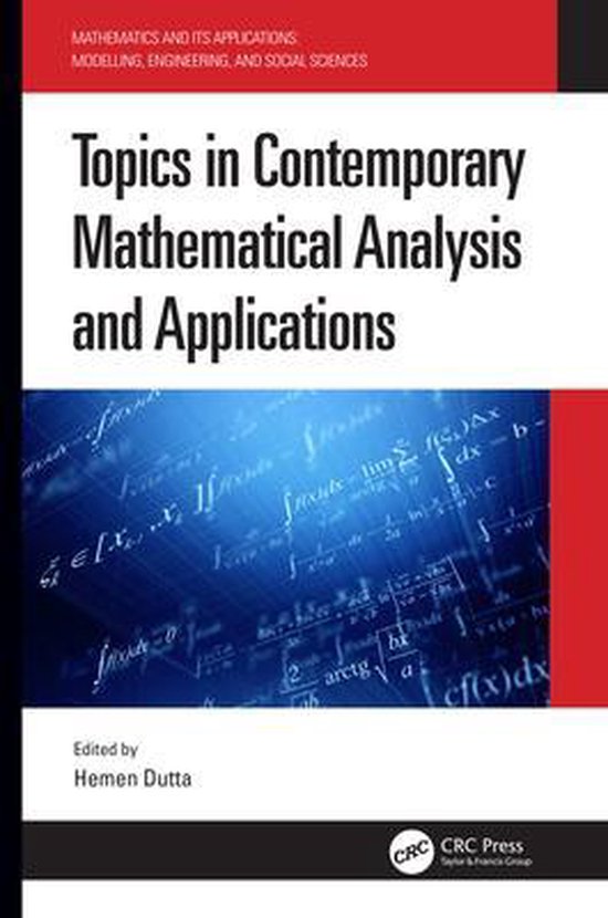 Mathematics And Its Applications Topics In Contemporary Mathematical Analysis And Bol