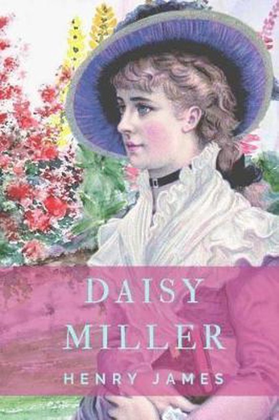Daisy Miller, Henry James | 9781727018141 | Boeken | bol.com
