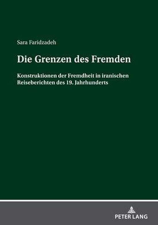 Die Grenzen des Fremden | 9783631813690 | Sara Faridzadeh | Boeken ...