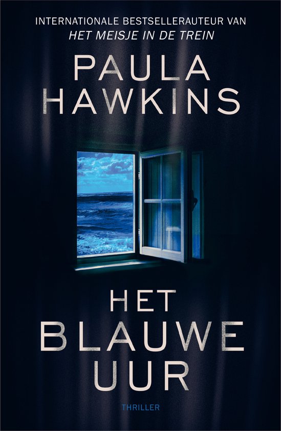 Het blauwe uur (ebook), Paula Hawkins | 9789402772791 | Boeken | bol