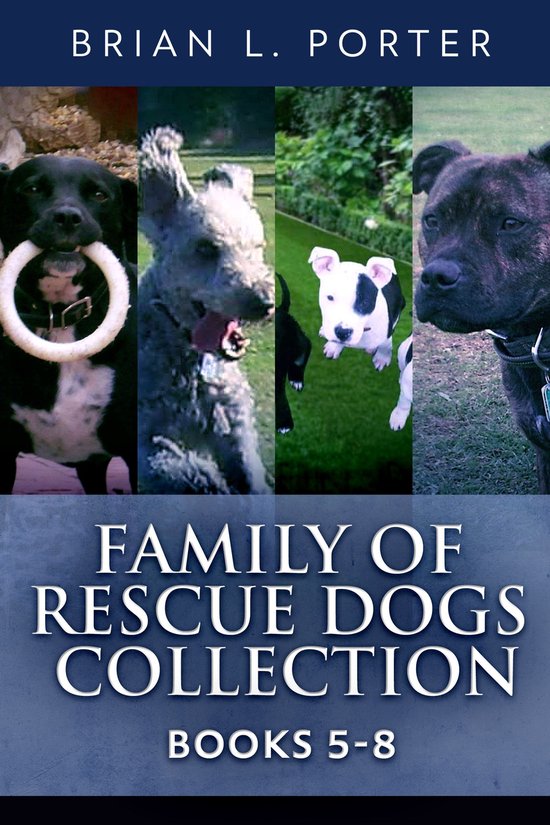 Family Of Rescue Dogs - Family of Rescue Dogs Collection - Books 5-8 ...