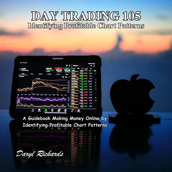 Day Trading 105: Identifying Profitable Chart Patterns, Daryl Richards ...