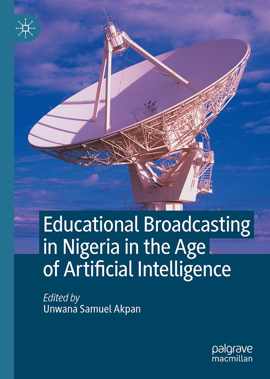 Educational Broadcasting in Nigeria in the Age of Artificial Intelligence |... | bol