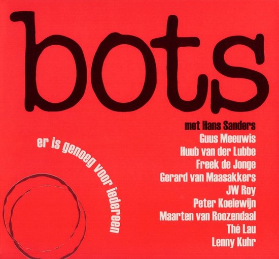 Bots Er Is Genoeg Voor Iedereen - Nederlandstalig album - 2010 | bol