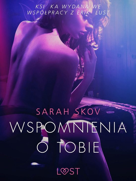 LUST - Wspomnienia o Tobie - opowiadanie erotyczne (ebook), LUST ...