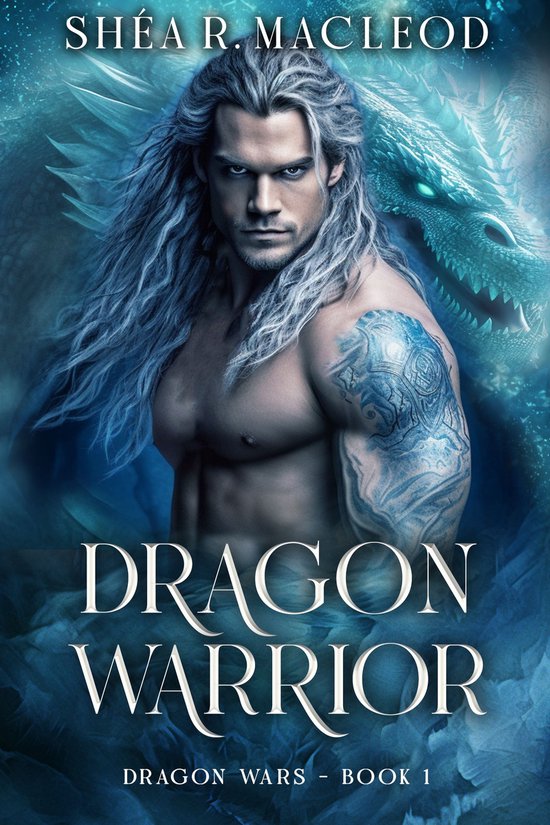 Dragon Wars 1 - Dragon Warrior (ebook), Shéa Macleod | 1230000706087 | Boeken | bol