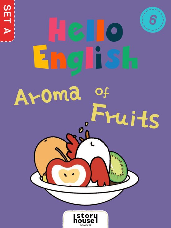 Hello English - Aroma of Fruits (ebook), Ivy Dad (Beijing) Education ...