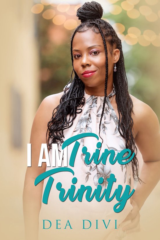I Am Trine Trinity (ebook), Dea Divi | 1230008072450 | Boeken | bol