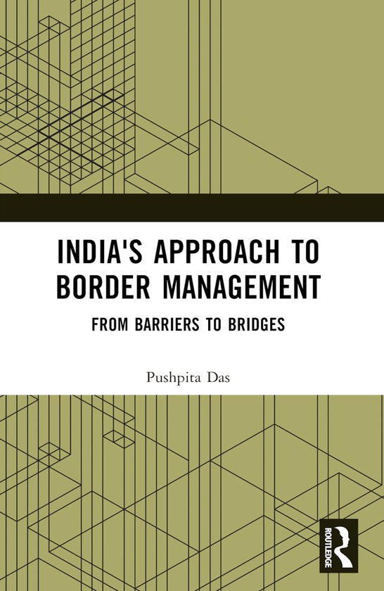 India's Approach to Border Management, Pushpita Das | 9781032430126 | Boeken | bol
