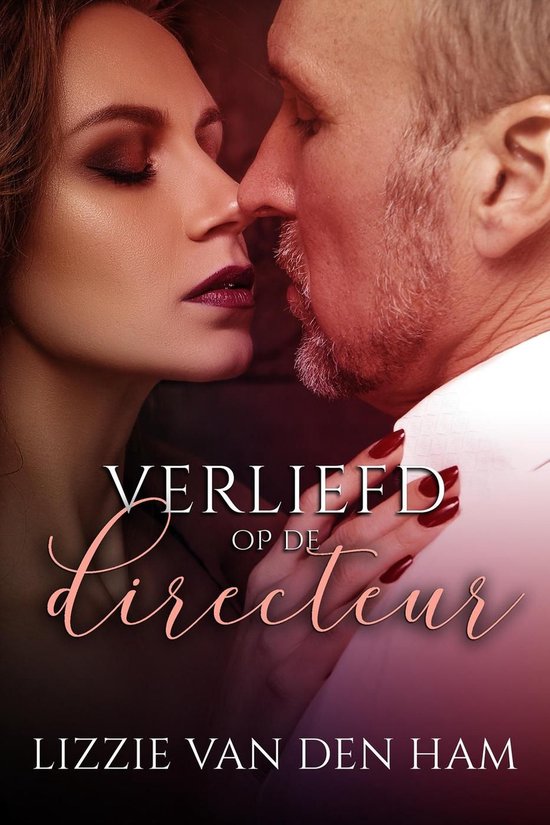 Verliefd op de directeur (ebook), Lizzie van den Ham | 9798227409393 | Boeken | bol