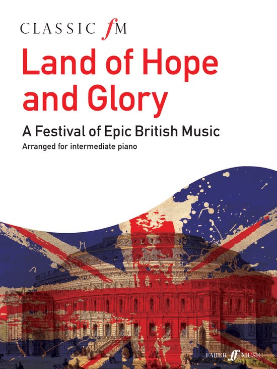 Classic Fm Land of Hope and Glory, Barrie Carson Turner | 9780571534791 ...