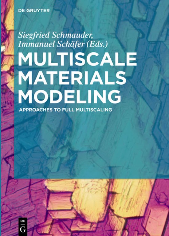 Multiscale Materials Modeling | 9783110412369 | Boeken | bol