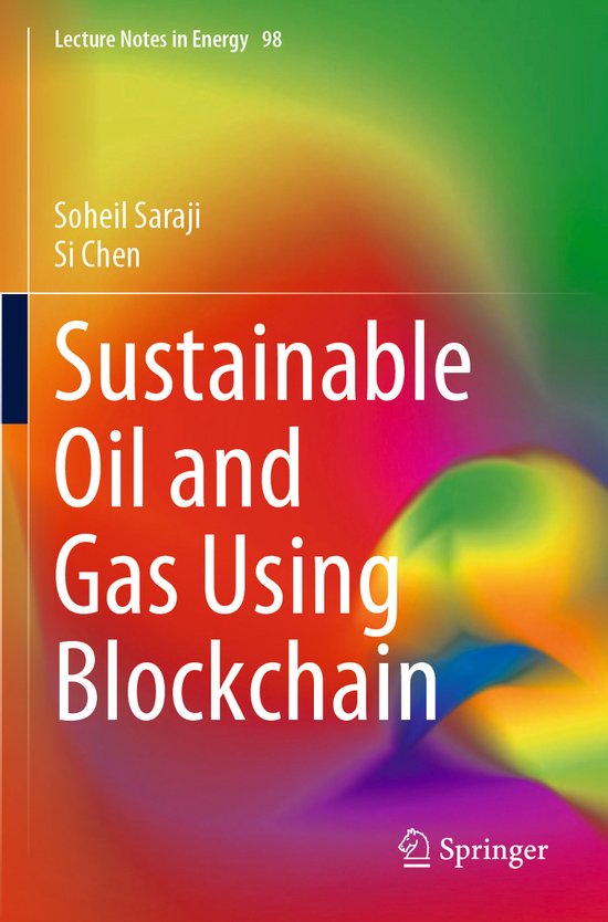 Lecture Notes in Energy- Sustainable Oil and Gas Using Blockchain ...