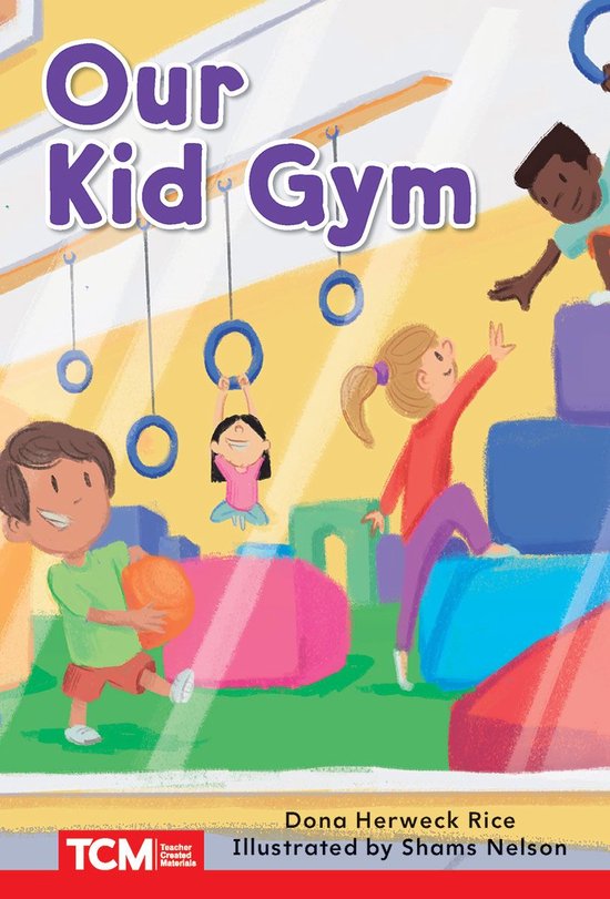 Decodable Books: Read & Succeed 1 - Our Kid Gym (ebook), Dona Herweck ...