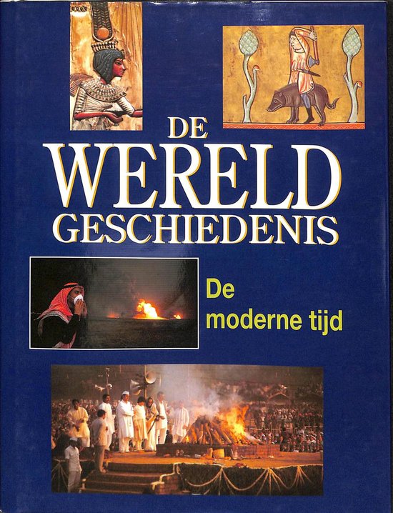 Wereldgeschiedenis deel 6: De moderne tijd | 9789067073080 | Boeken ...