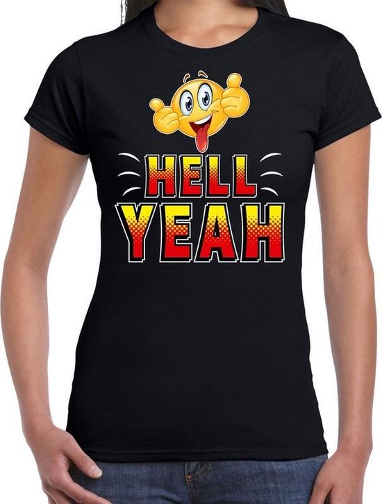 Funny emoticon t-shirt Hell yeah zwart voor dames - Fun / cadeau shirt ...
